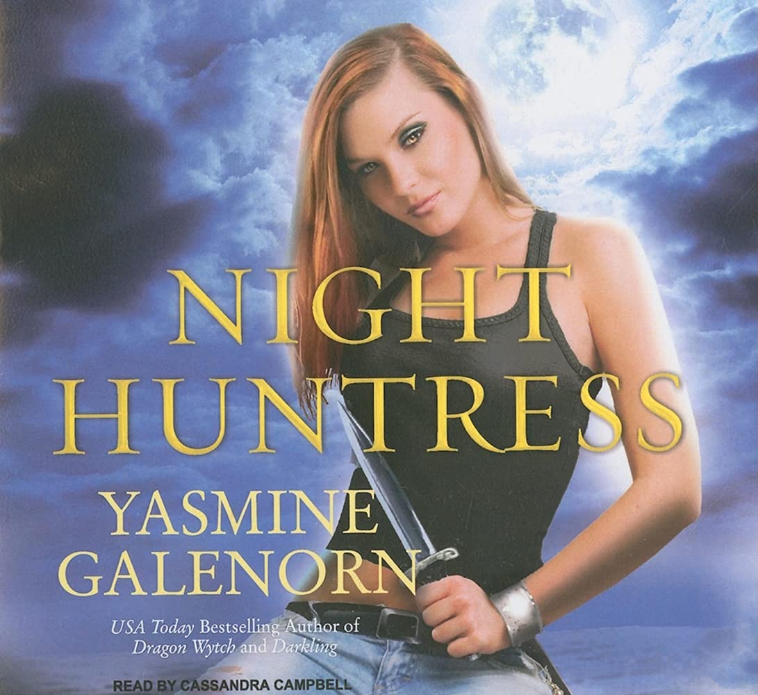 Night Huntress (Sisters of the Moon, 5): Galenorn, Yasmine, Campbell ...