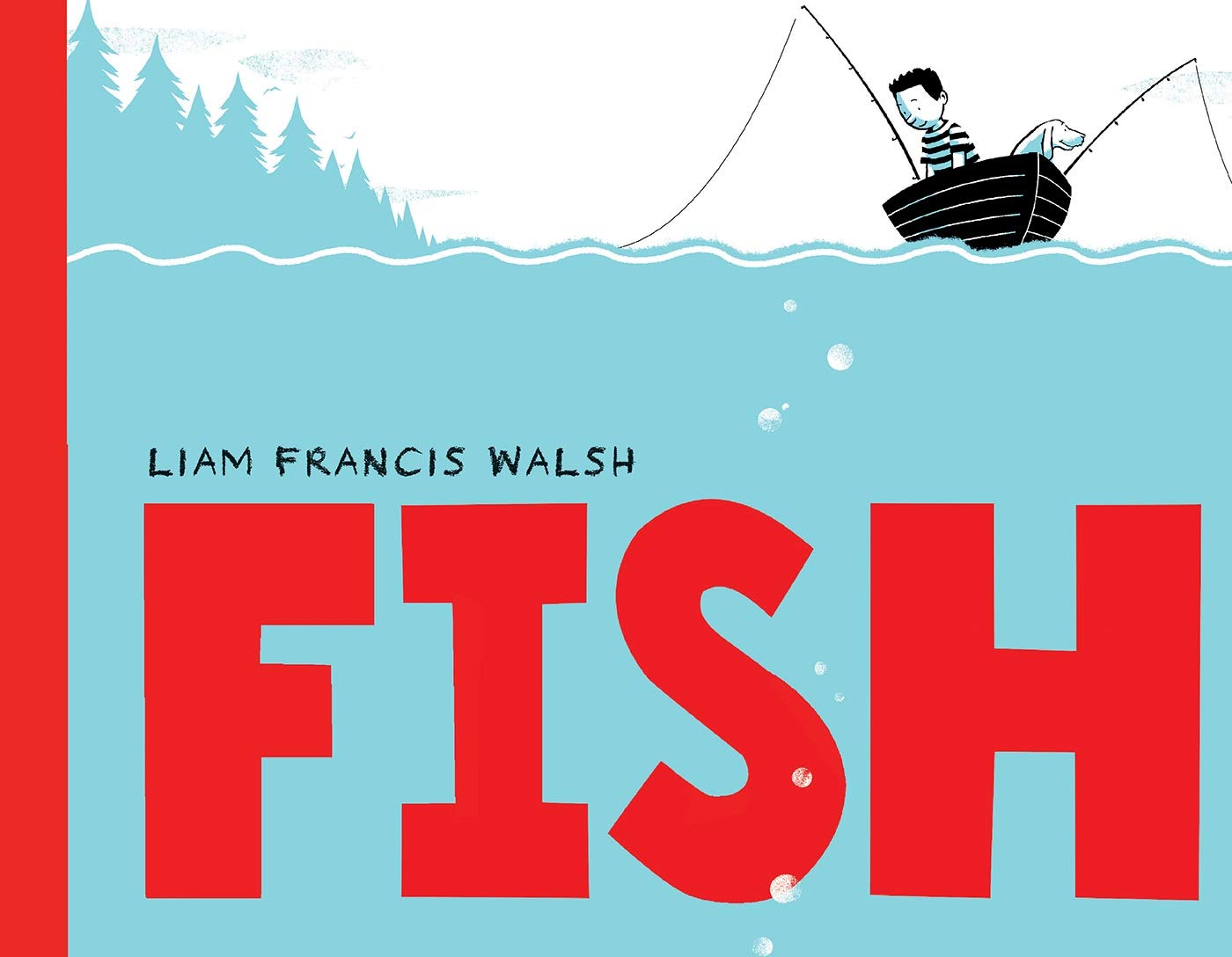 Fish: A Picture Book: Walsh, Liam Francis: 9781626723337: Amazon.com: Books