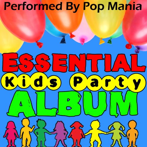 Amazon.com: Essential Kids Party Album : Pop Mania: Digital Music