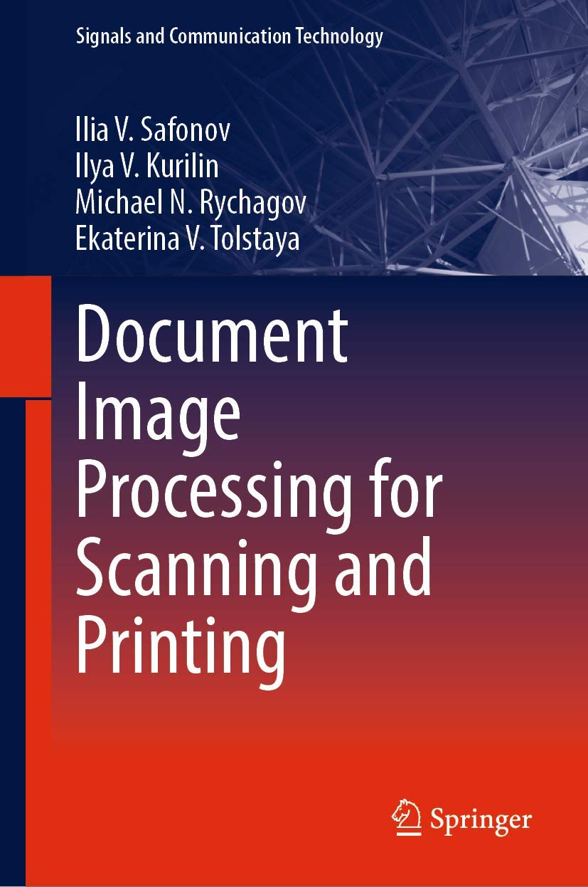 Document Image Processing for Scanning and Printing (Signals and ...