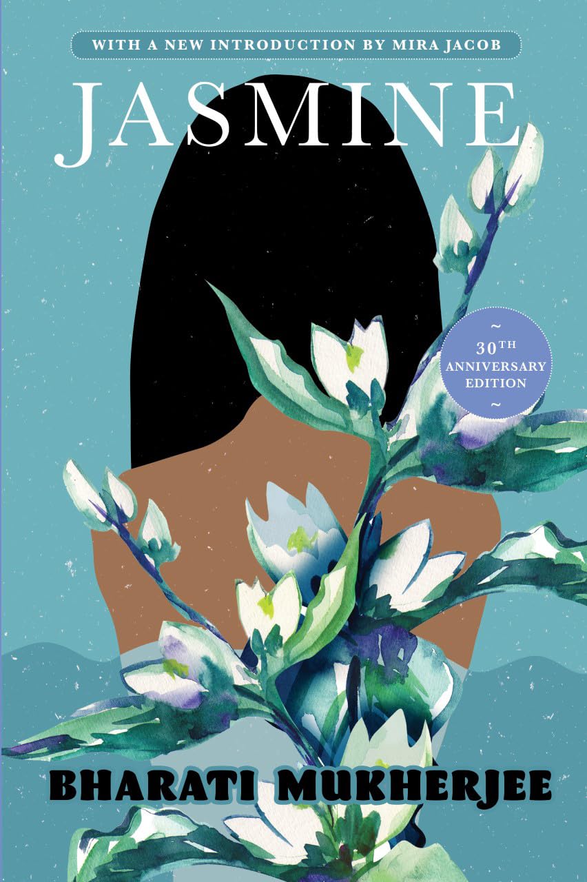 Amazon.com: Jasmine: 30th anniversary edition: 9780802136305: Mukherjee ...