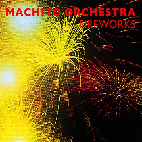 Play Fireworks by Machito Orchestra on Amazon Music