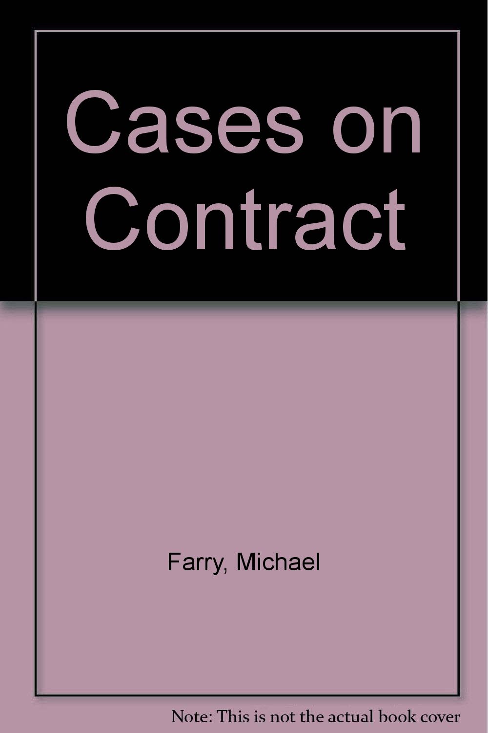 Cases on Contract: Michael Farry: 9780952474104: Amazon.com: Books