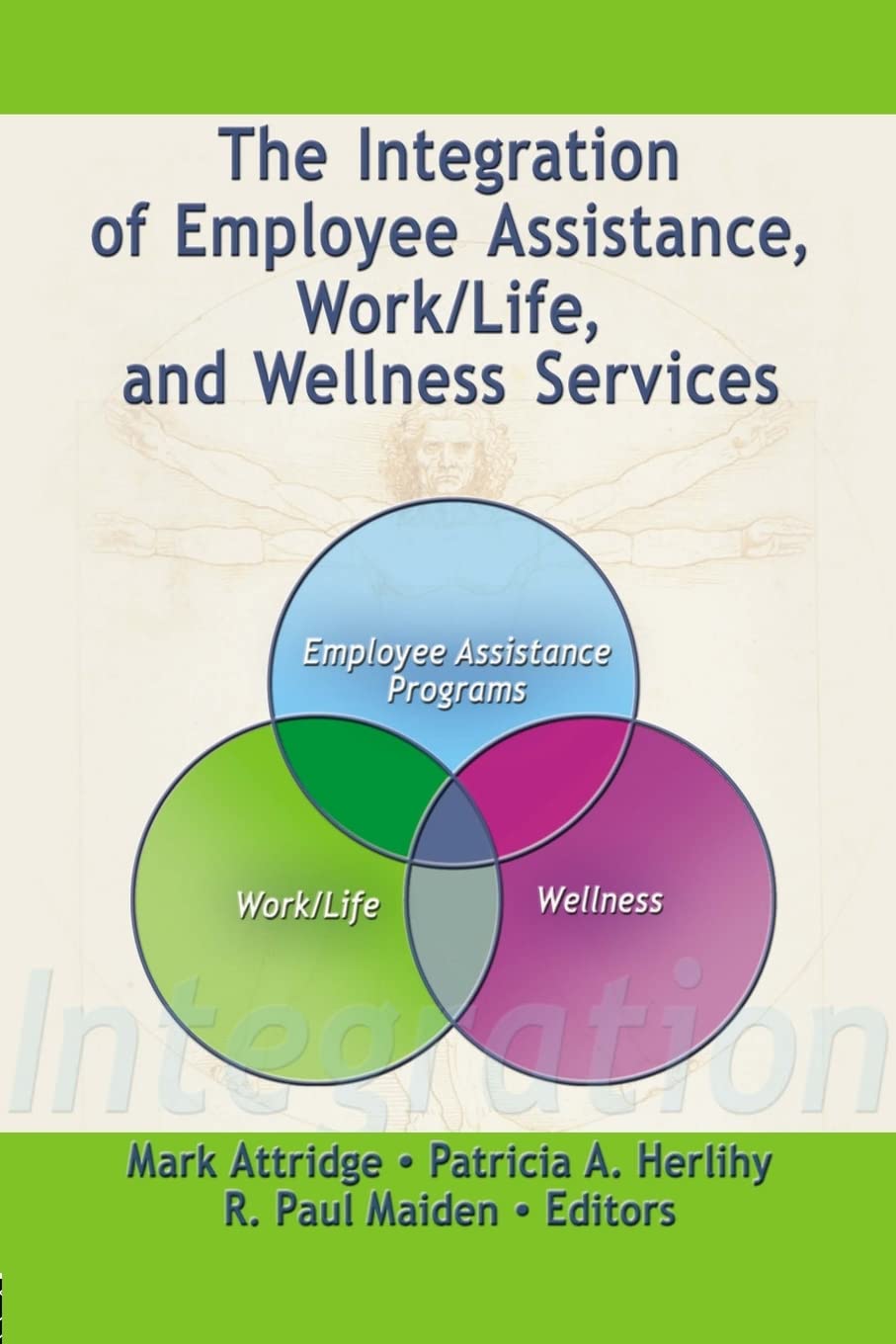 Amazon.com: The Integration of Employee Assistance, Work/Life, and ...