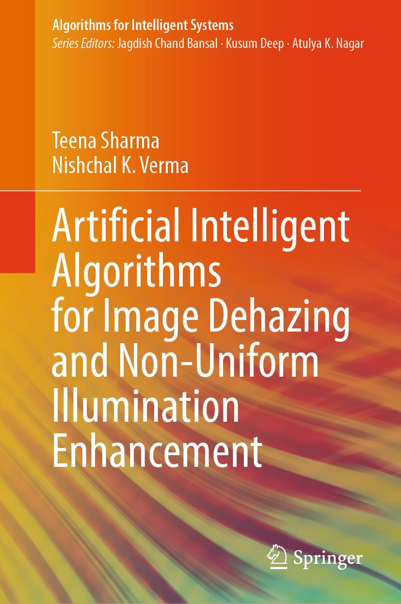 Artificial Intelligent Algorithms for Image Dehazing and Non-Uniform ...
