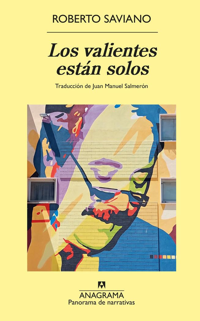 Los valientes están solos (Giovanni Falcone) (Spanish Edition): Saviano ...