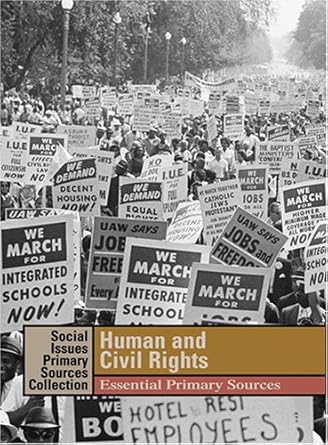 Human and Civil Rights: Essential Primary Sources (Social Issues ...