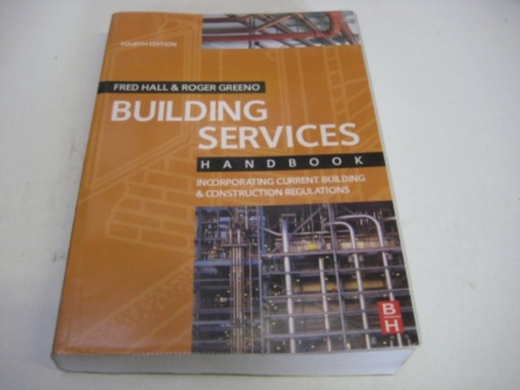 Building Services Handbook: Incorporating Current Building ...