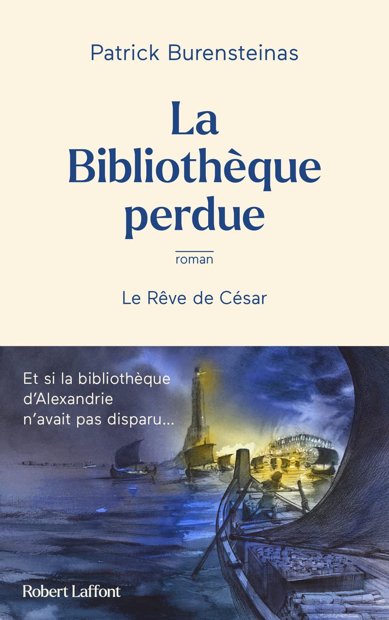 BIBLIOTHÈQUE PERDUE (LA) : LE RÊVE DE CÉSAR: Burensteinas, Patrick ...