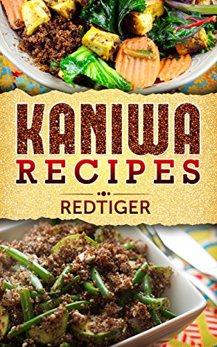Amazon | Kaniwa Recipes (English Edition) [Kindle edition] by RedTiger ...