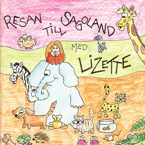 Play Resan till sagoland med Lizette by Lizette Pålsson on Amazon Music