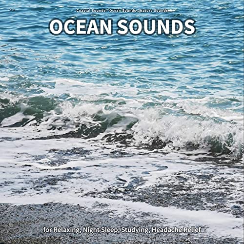 Spiele ** Ocean Sounds for Relaxing, Night Sleep, Studying, Headache ...