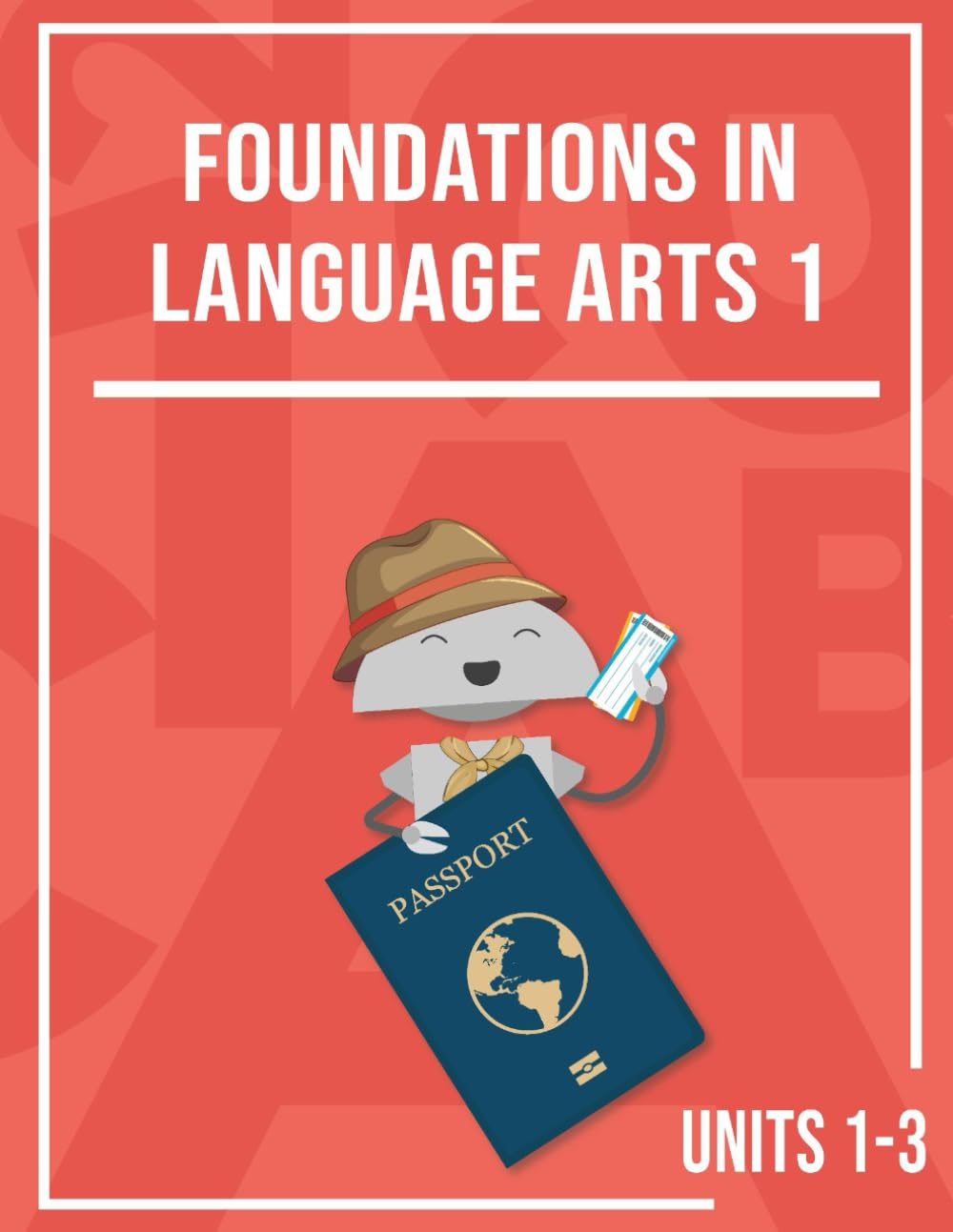 Miacademy Workbook: Foundations in Language Arts 1, Units 1-3 ...