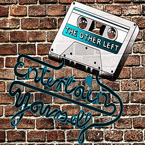 Amazon.co.jp: Entertain Yourself : The Other Left: デジタルミュージック