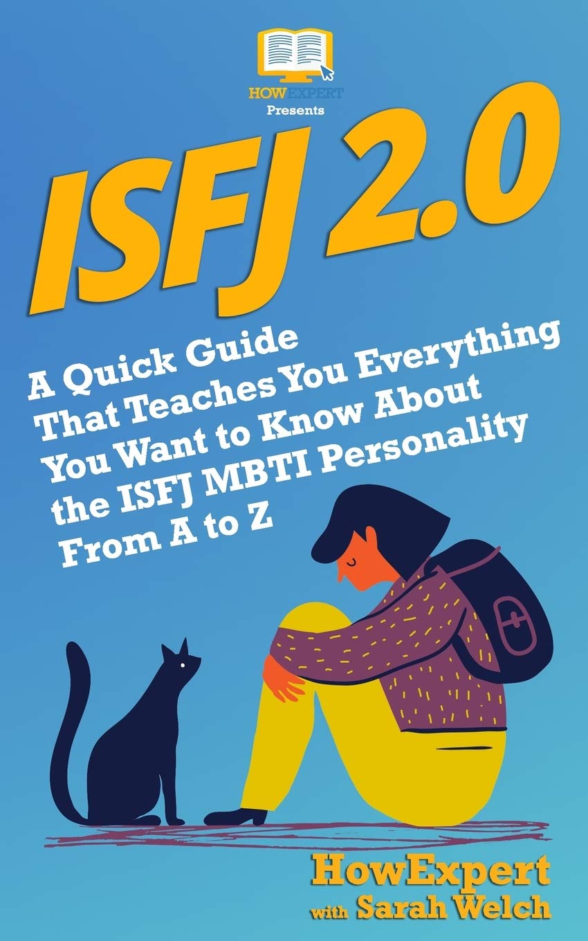 Buy Isfj 2.0: A Quick Guide That Teaches You Everything You Want to ...