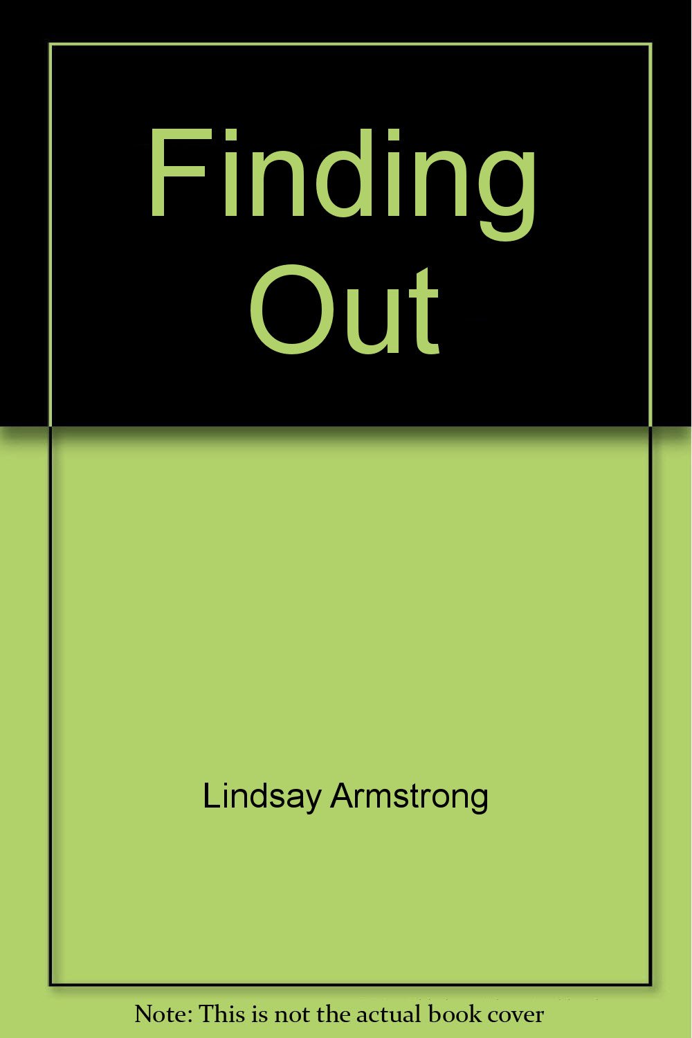 Finding Out: Armstrong, Lindsay: 9780263752199: Amazon.com: Books