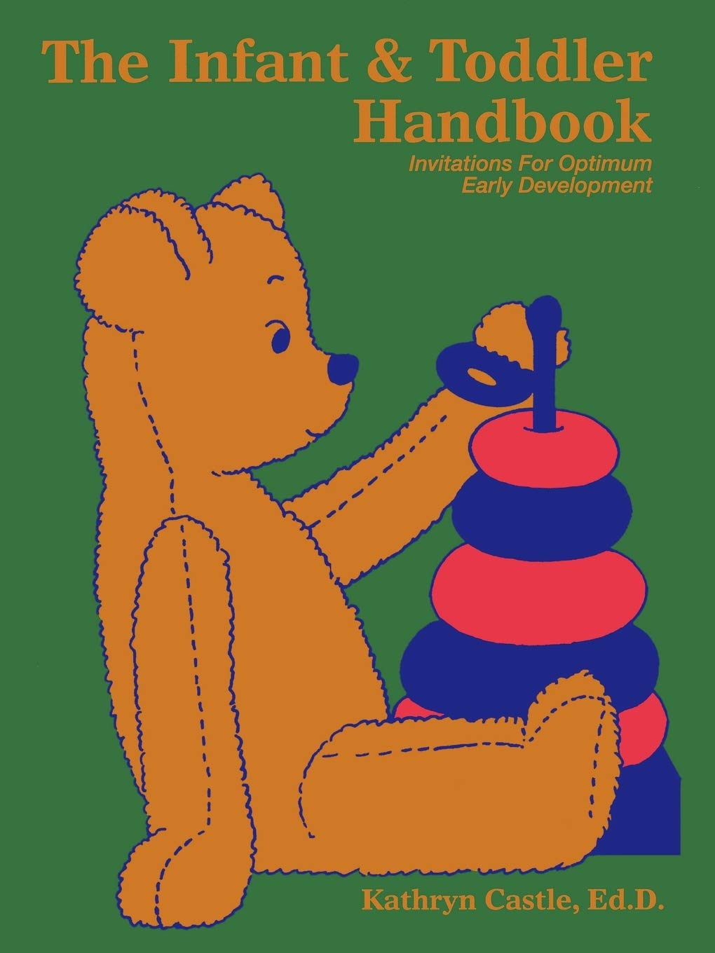 Amazon.com: The Infant & Toddler Handbook: Invitations for Optimum ...