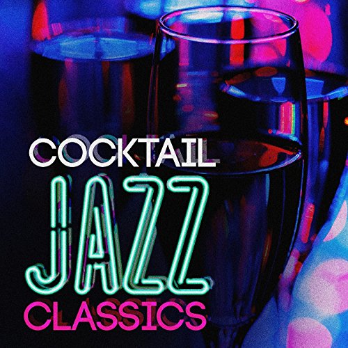 Play Cocktail Jazz Classics by VARIOUS ARTISTS on Amazon Music