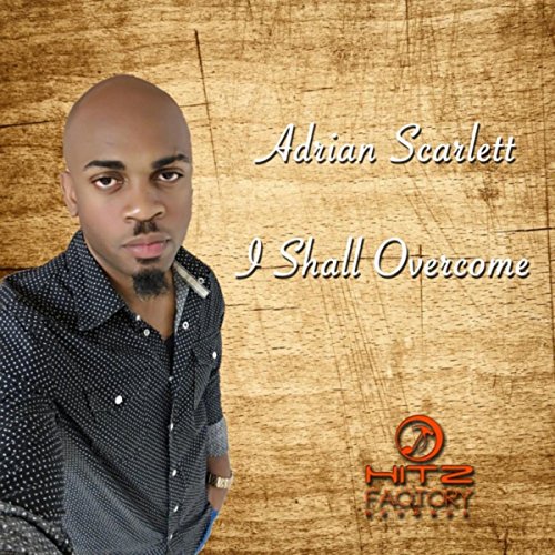 Play I Shall Overcome by Adrian Scarlett on Amazon Music Unlimited