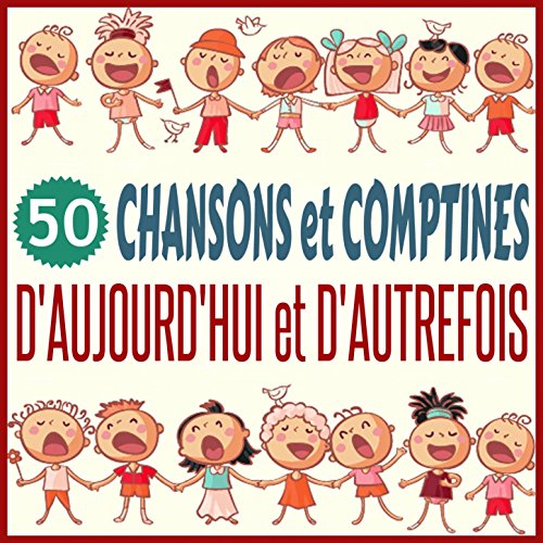 Play 50 chansons et comptines d'aujourd'hui et d'autrefois by Huize ...