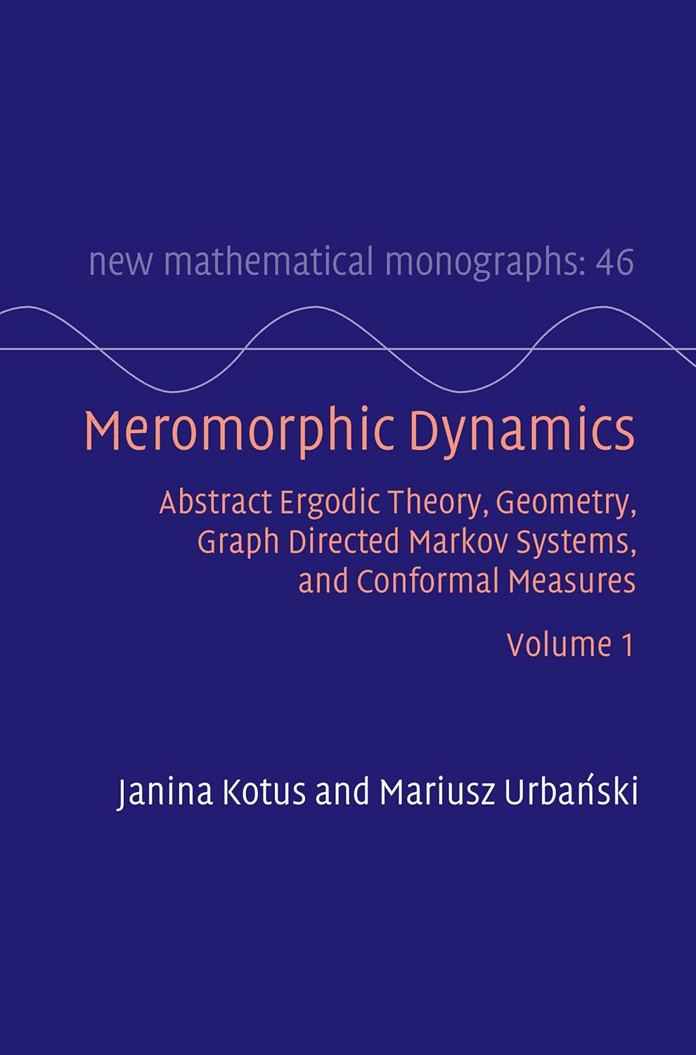 Amazon.com: Meromorphic Dynamics: Volume 1: Abstract Ergodic Theory, Geometry, Graph Directed ...