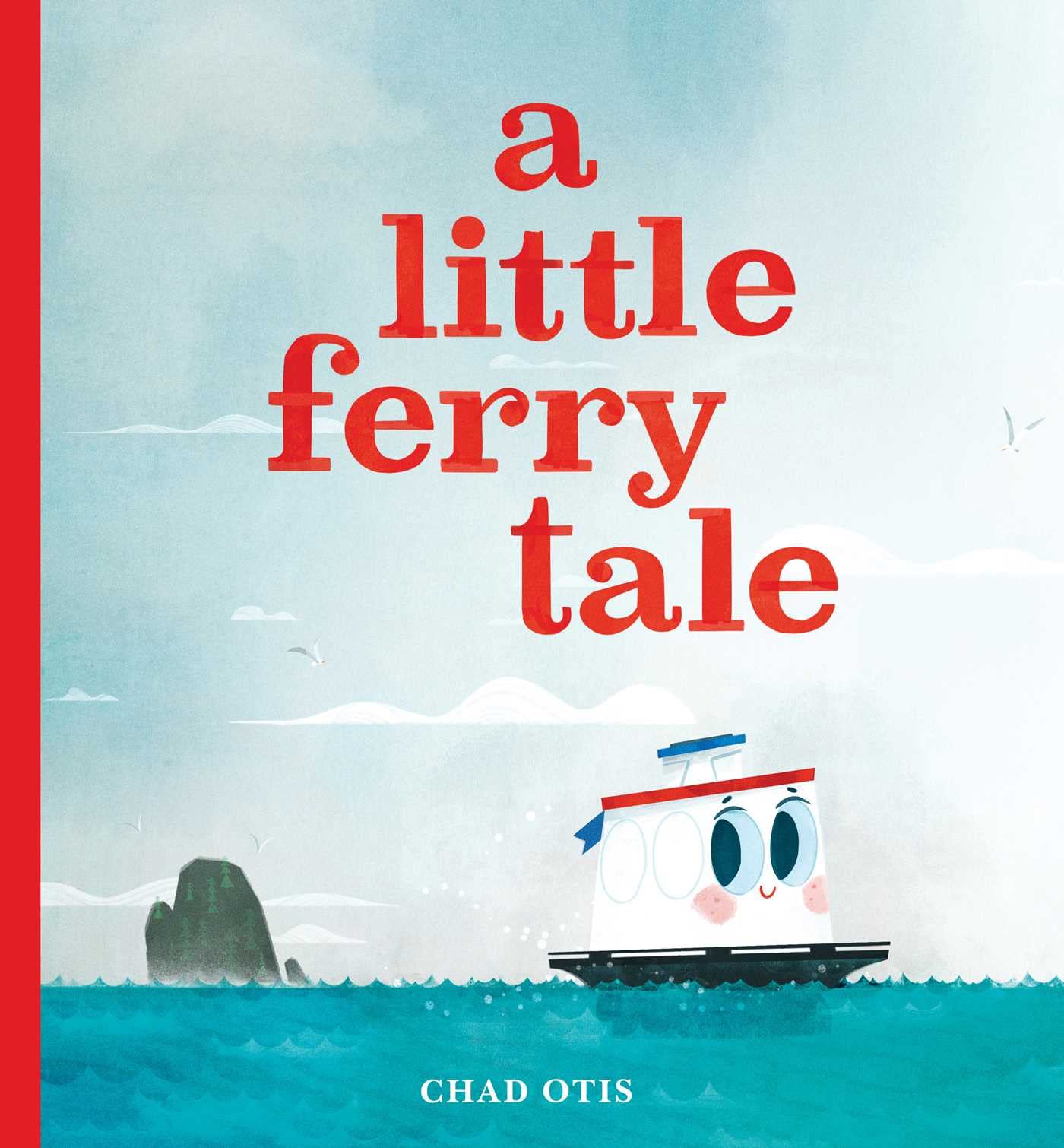 A Little Ferry Tale: Otis, Chad, Otis, Chad: 9781534487697: Amazon.com ...