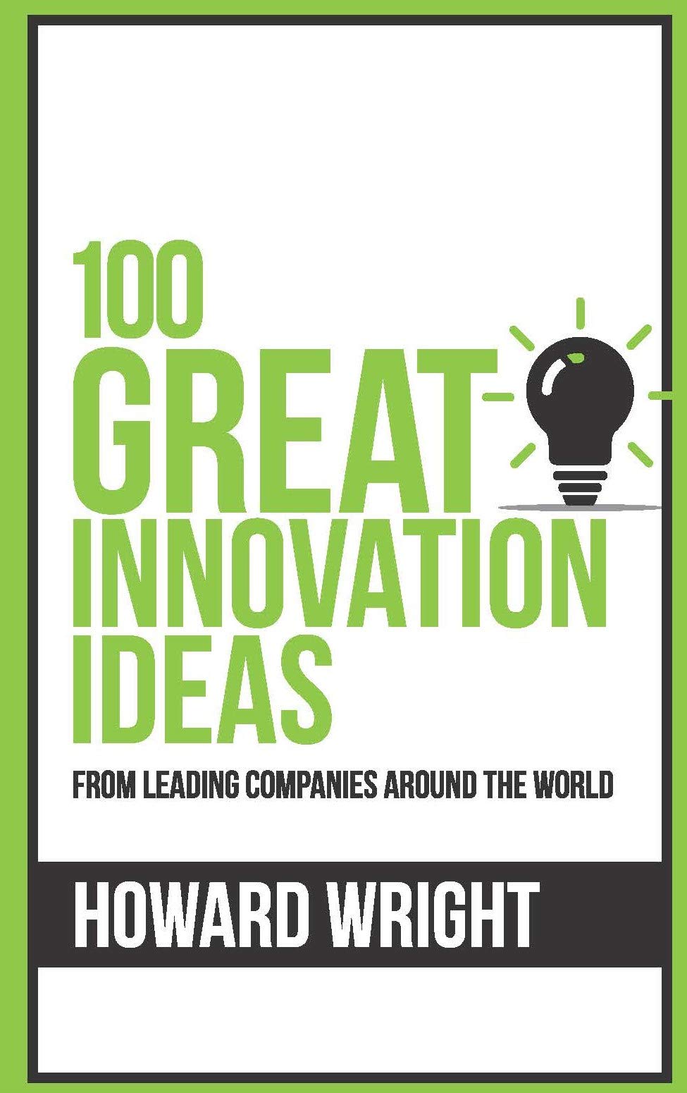 Buy 100 Great Innovation Ideas Book Online at Low Prices in India | 100 ...