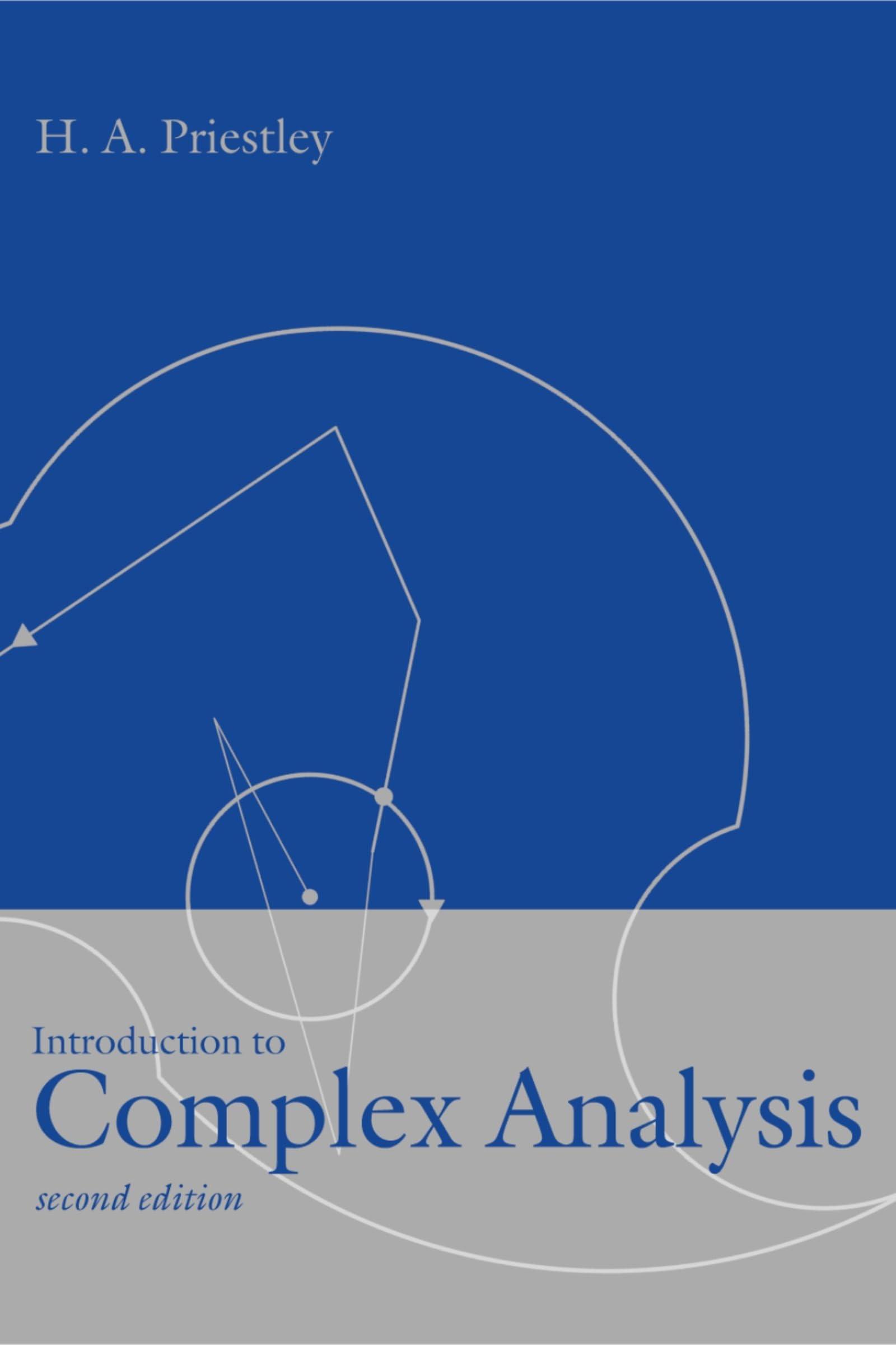 Introduction to Complex Analysis: Priestley, H. A.: 9780198525622 ...