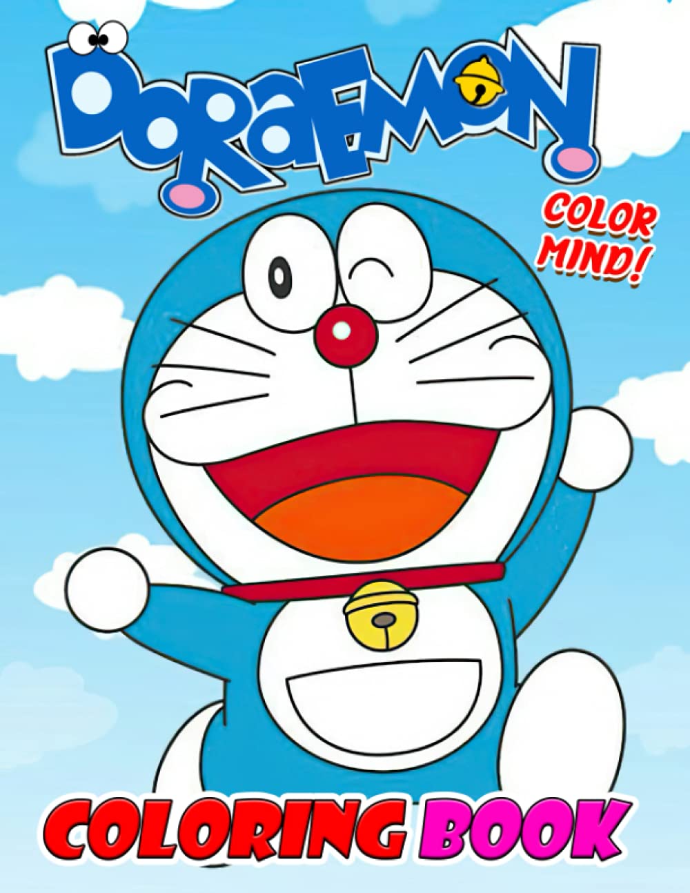 Buy Color Mind! - Doraemon Coloring Book: Enjoy Life With Colors And ...