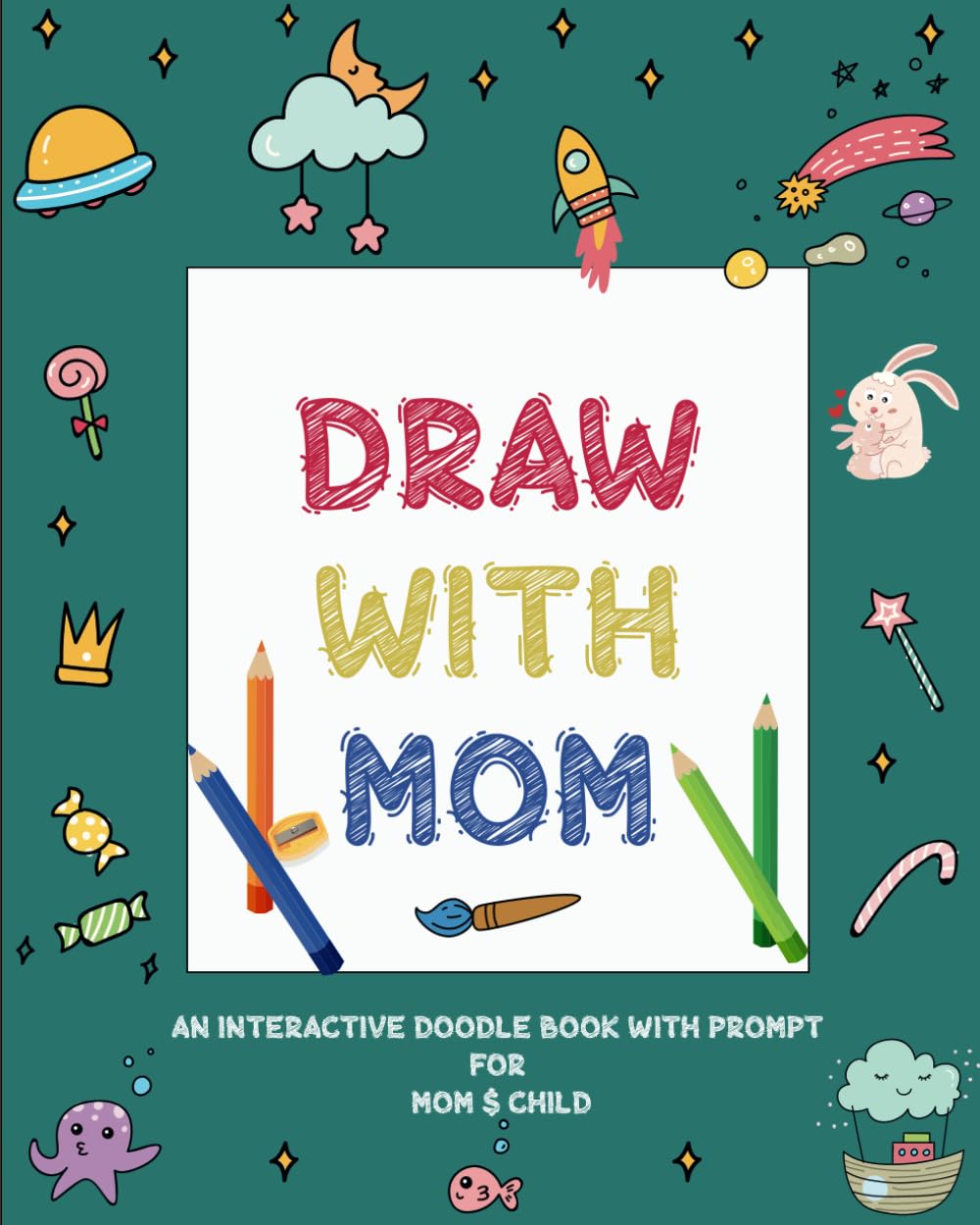 Draw With Mom Doodle Book: An Interactive Two-Person Sketchbook/Two-dle ...