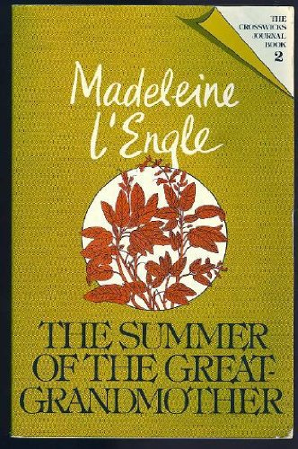 Summer of the Great Grandmother: Lengle, Madeleine: 9780866839457 ...