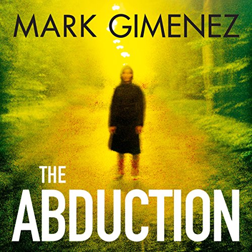 Amazon.com: The Abduction (Audible Audio Edition): Mark Gimenez ...