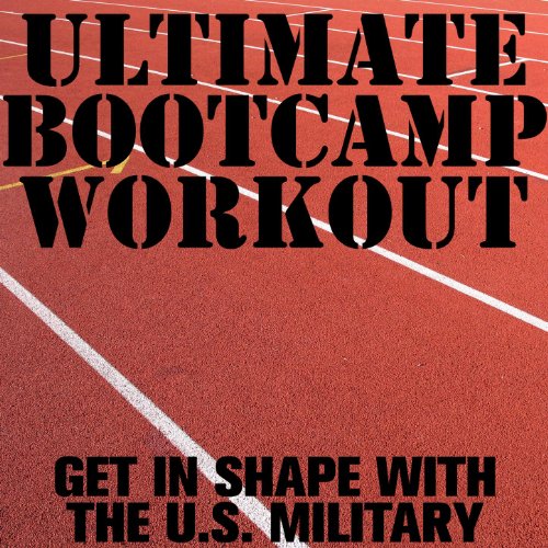 Play Ultimate Boot Camp Workout: Get in Shape with the U.S. Military by ...