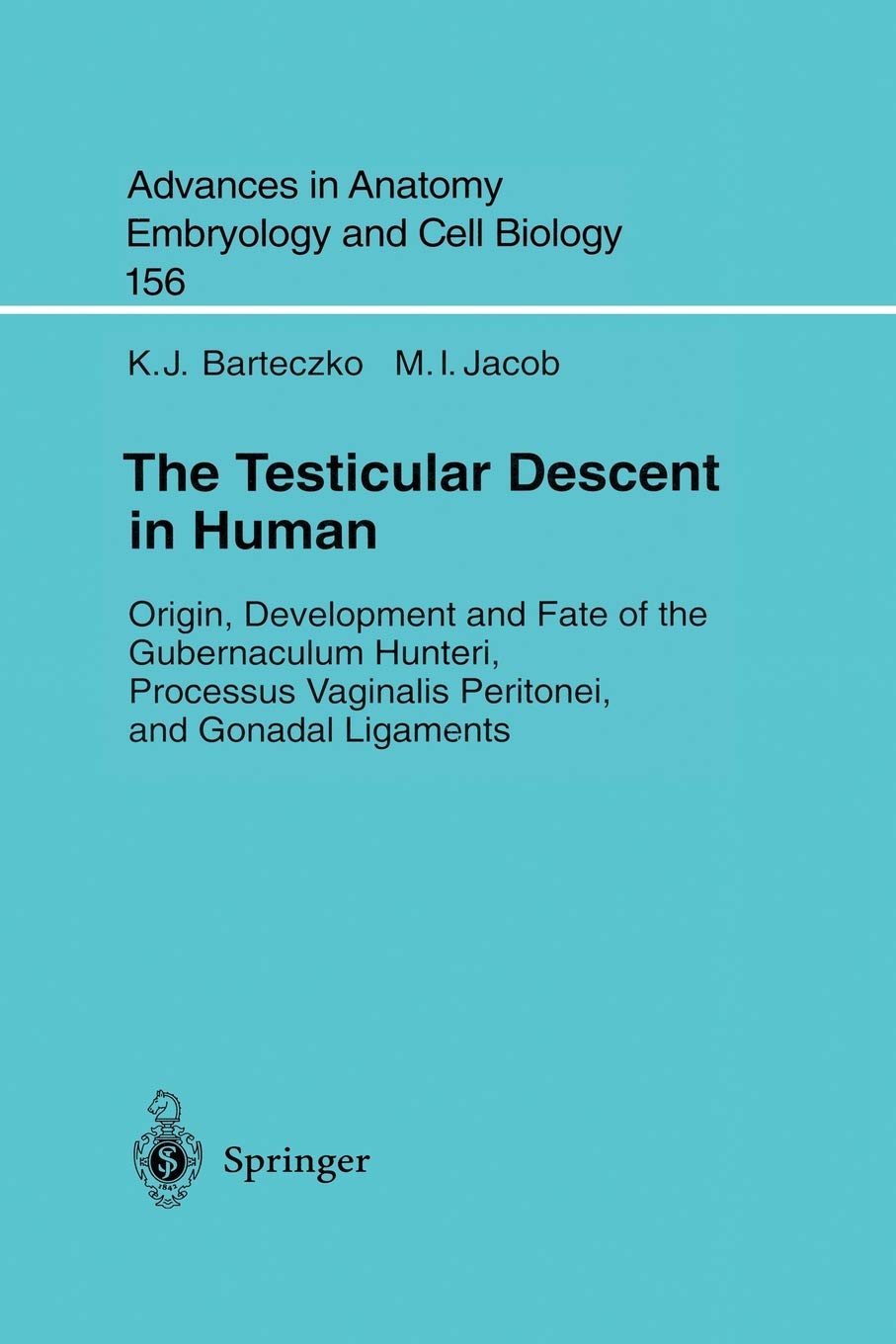 The Testicular Descent In Human Origin Development And Fate ...