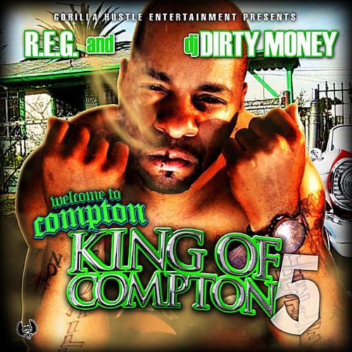 Écouter King of Compton par R.E.G. sur Amazon Music Unlimited