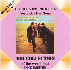 Yesterday Has Gone by Cupid's Inspiration: Amazon.co.uk: CDs & Vinyl