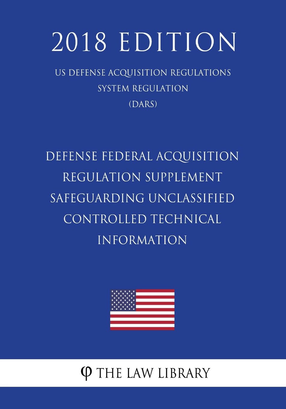 Buy Defense Federal Acquisition Regulation Supplement - Safeguarding ...