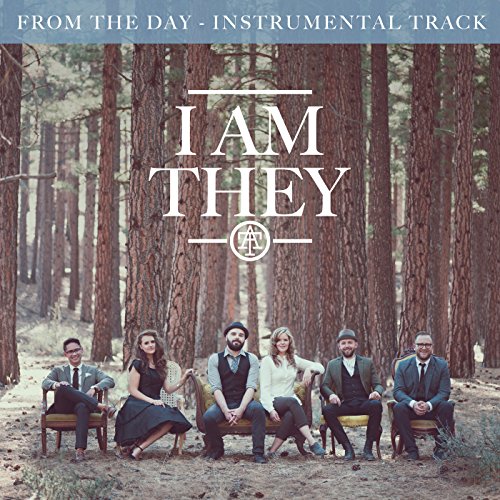 From the Day (Instrumental Track) by I AM THEY on Amazon Music - Amazon.com