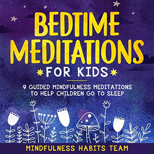 Amazon.com: Bedtime Meditation for Kids: Beautiful Yoga Nidras to Guide ...