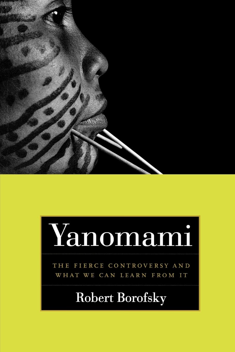 Amazon.com: Yanomami: The Fierce Controversy and What We Can Learn from ...