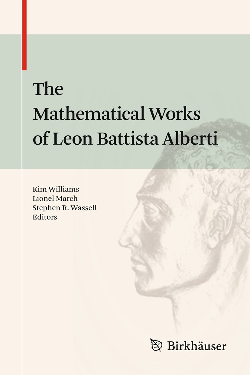 Snapklik.com : The Mathematical Works Of Leon Battista Alberti