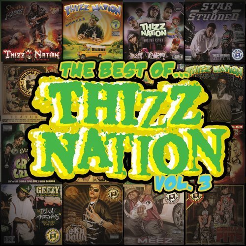 Best Of Thizz Nation Vol. 3 by Thizz Nation (2009-04-21) - Amazon.com Music