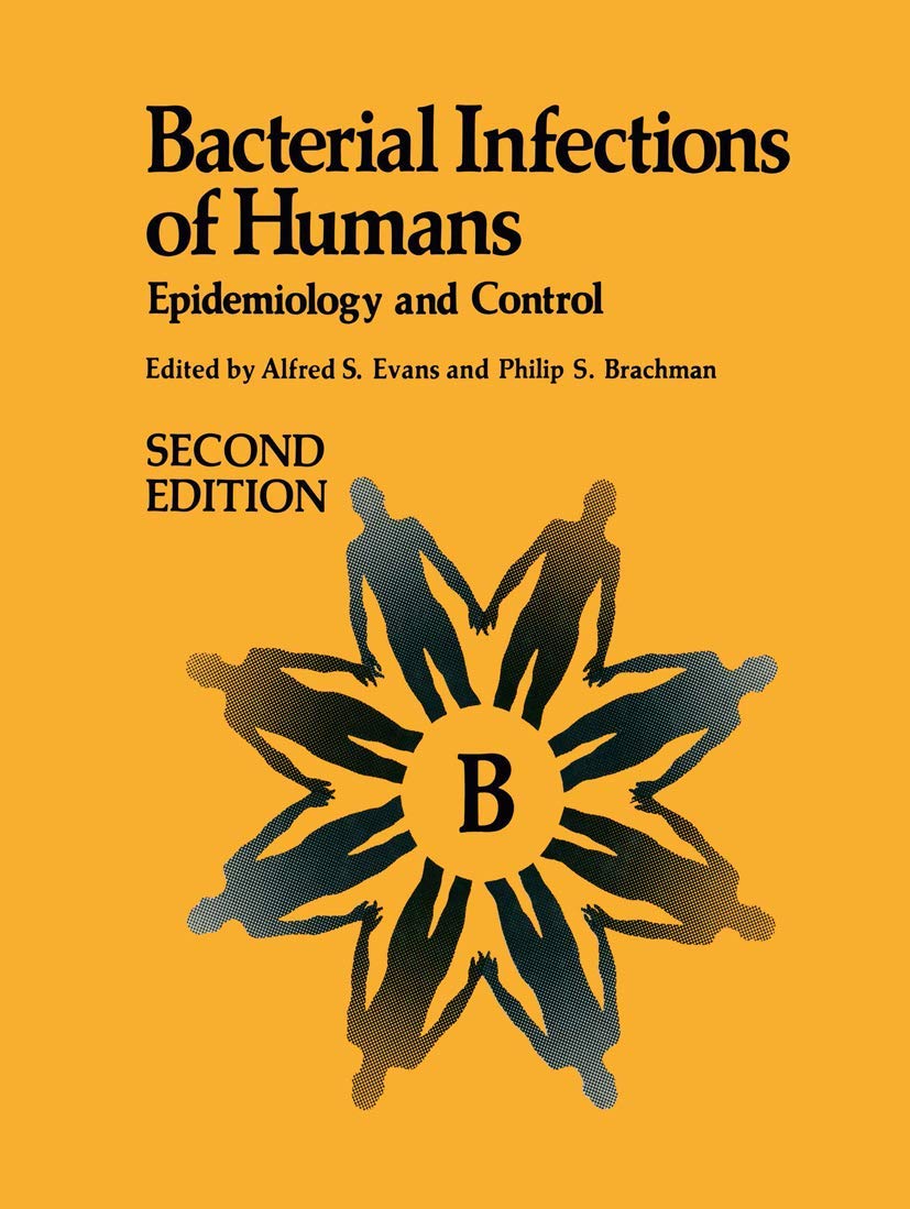 Buy Bacterial Infections of Humans: Epidemiology and Control Book ...