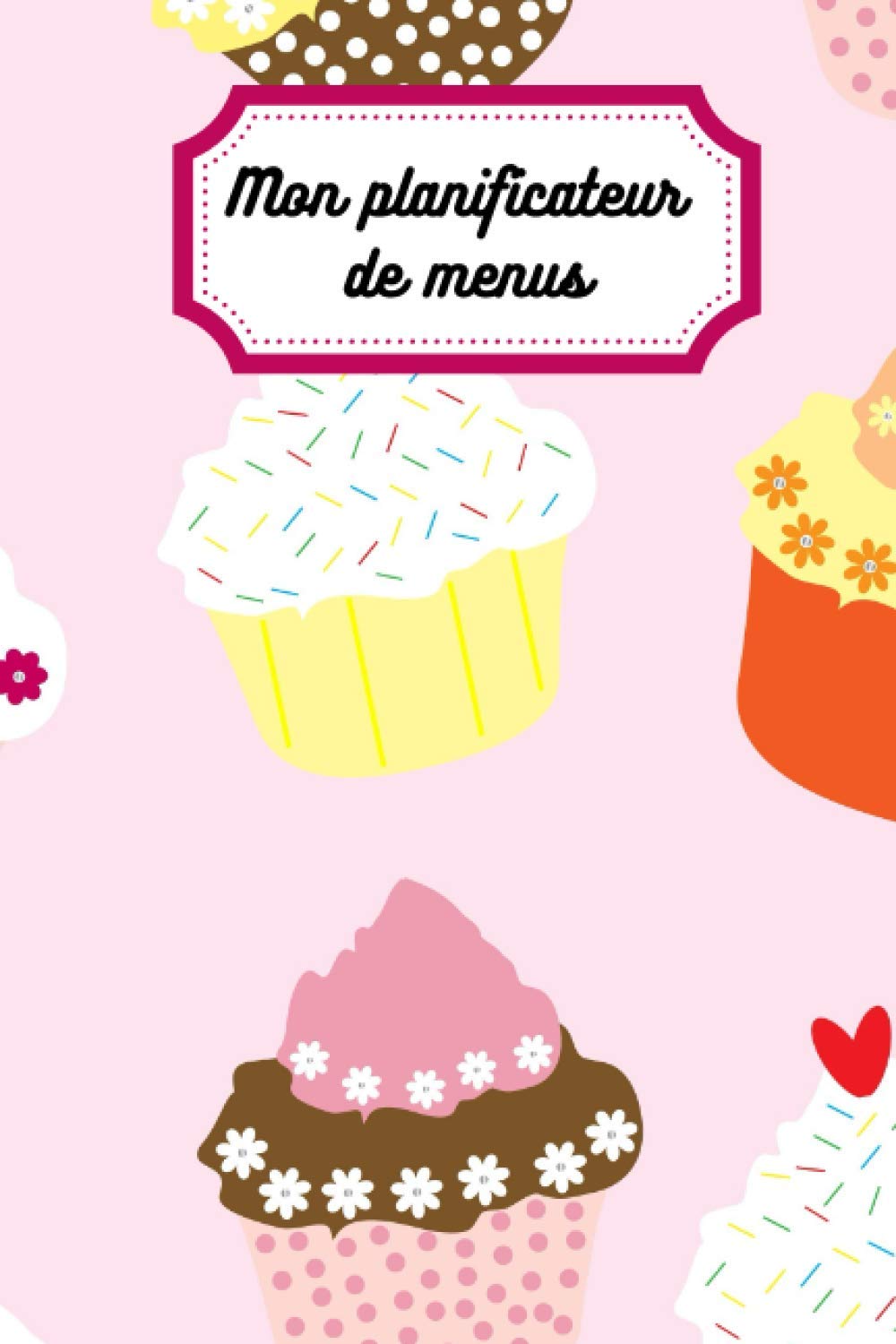 Buy Mon planificateur de menus: Carnet de suivi alimentaire, batch ...