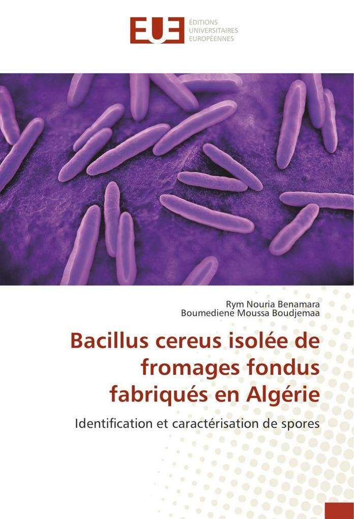 Buy Bacillus cereus isolée de fromages fondus fabriqués en Algérie ...