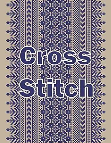 Cross Stitch 18 Count Graph Paper Notebook: Create Your Own Embroidery ...