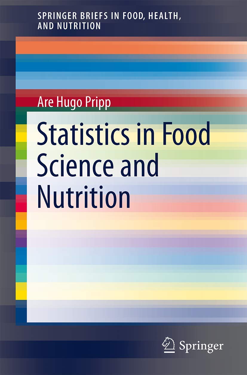 Statistics in Food Science and Nutrition (SpringerBriefs in Food ...