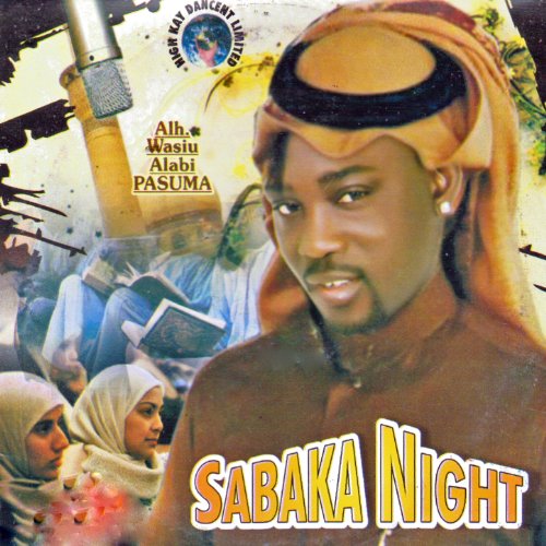 Amazon.co.jp: Sabaka Night [Clean] : Al. Wasiu Alabi Pasuma: デジタルミュージック