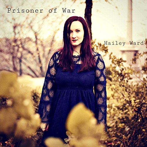 Play Prisoner of War by Hailey Ward on Amazon Music
