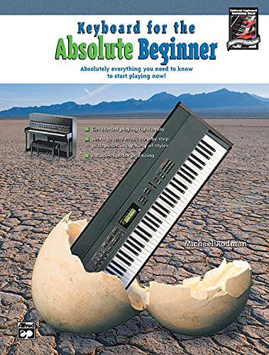 Keyboard for the Absolute Beginner: Absolutely Everything You Need to ...